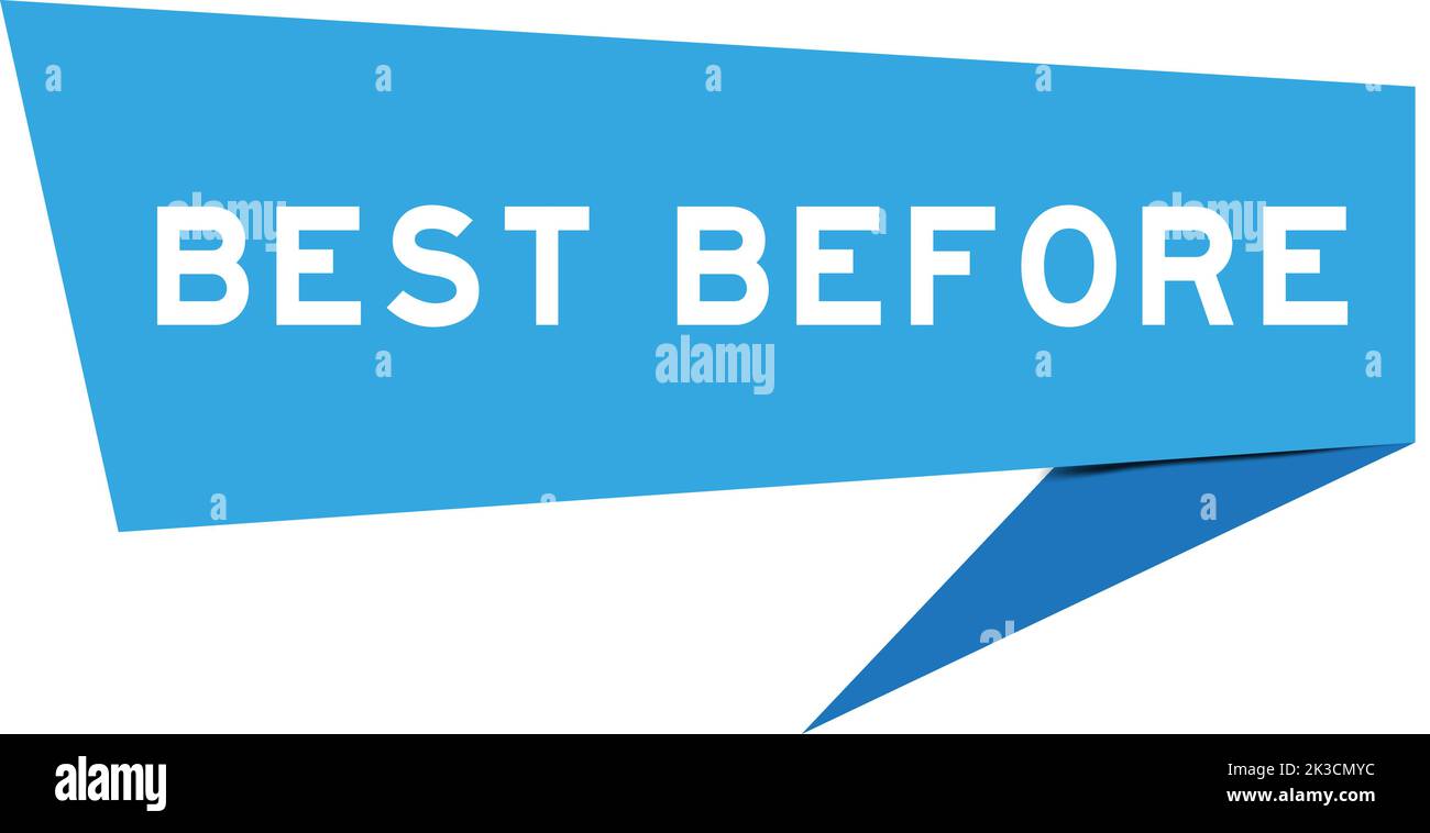 Blue color speech banner with word best before on white background ...