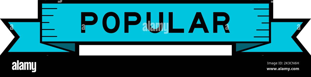 Ribbon label banner with word popular in blue color on white background ...
