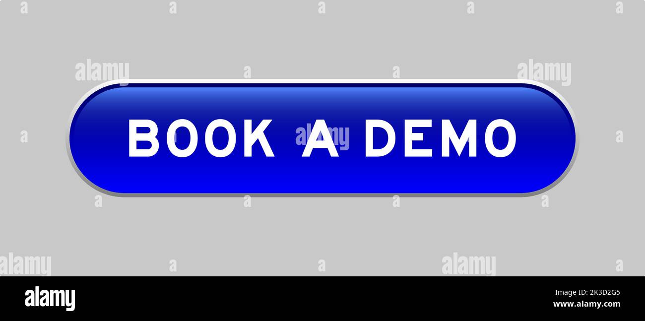 Blue color capsule shape button with word book a demo on gray background Stock Vector Image ...
