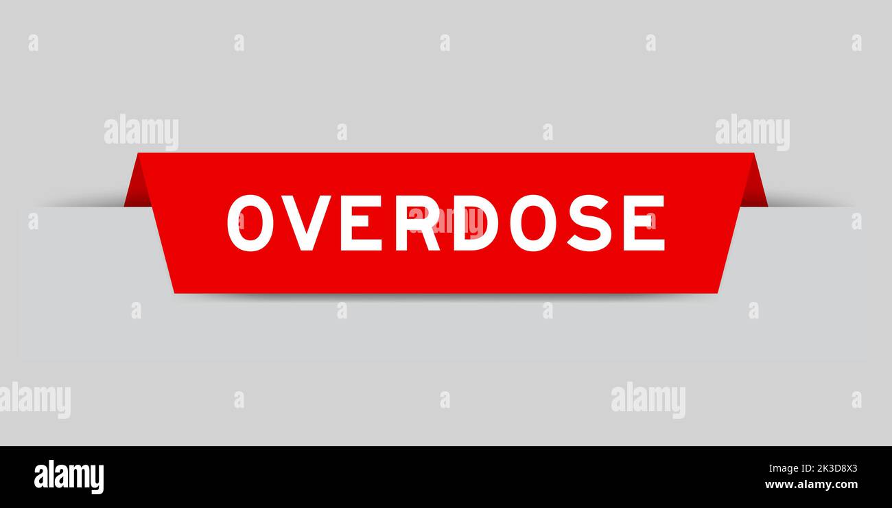Red color inserted label with word overdose on gray background Stock ...