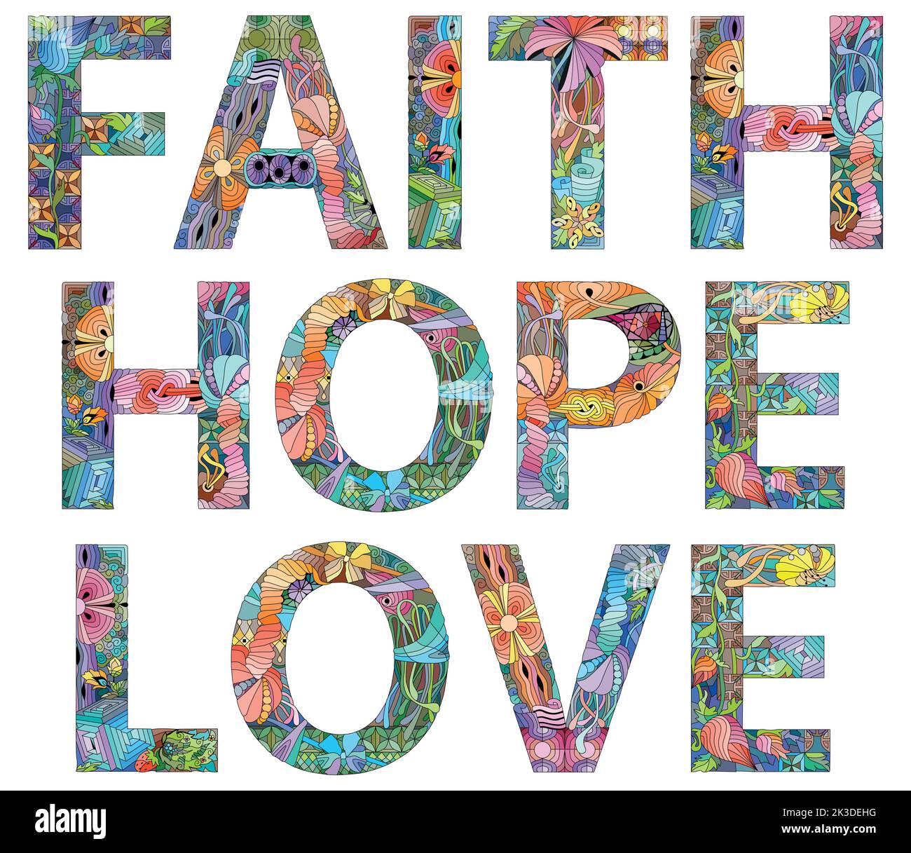 Hand-painted art design. Hand drawn illustration words FAITH HOPE, LOVE ...