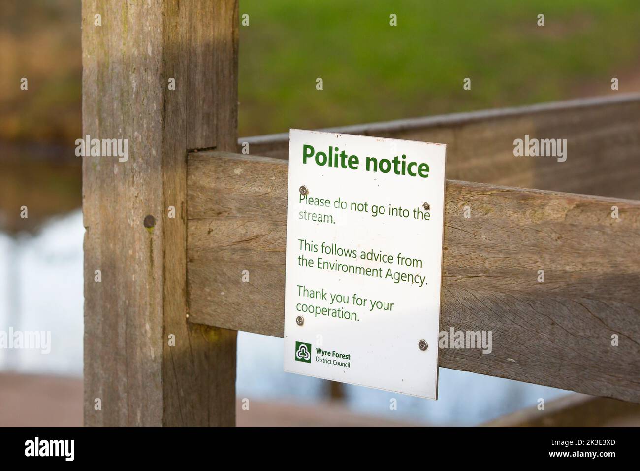 Please do not go in the stream sign. Advice from the Environment Agency ...