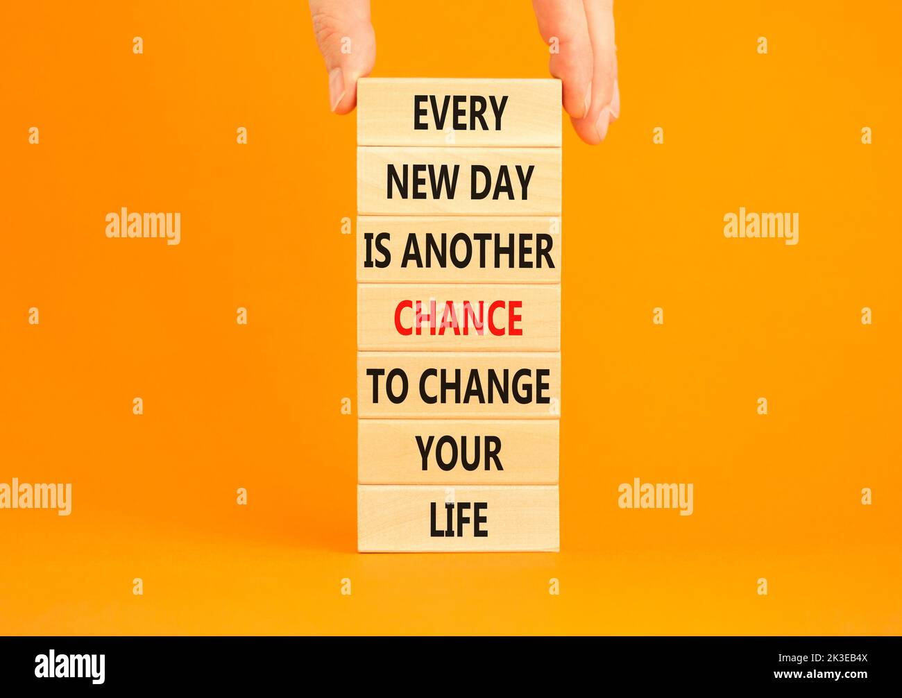Chance to change symbol. Concept words Every new day is another chance ...