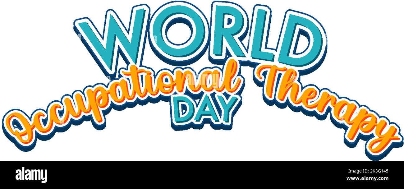 World occupational therapy day text design illustration Stock Vector ...