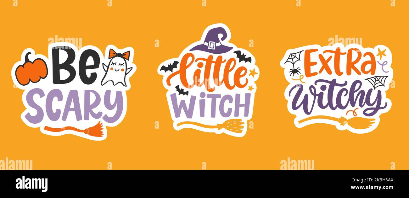 Be Scary, Little Witch, Extra Witchy. Halloween Stickers Set. Hand ...