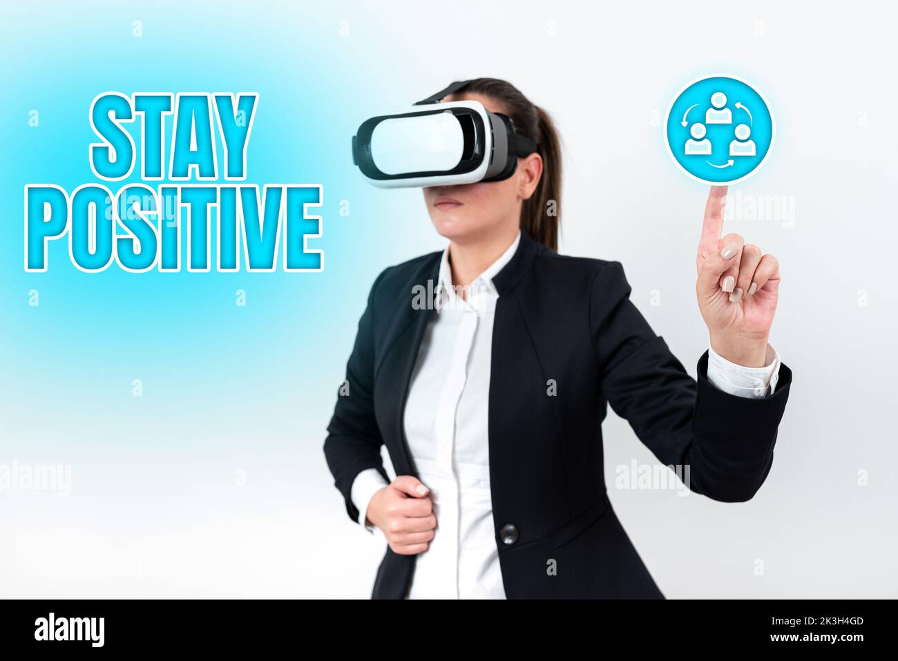 Sign displaying Stay Positive. Business idea Engage in Uplifting ...