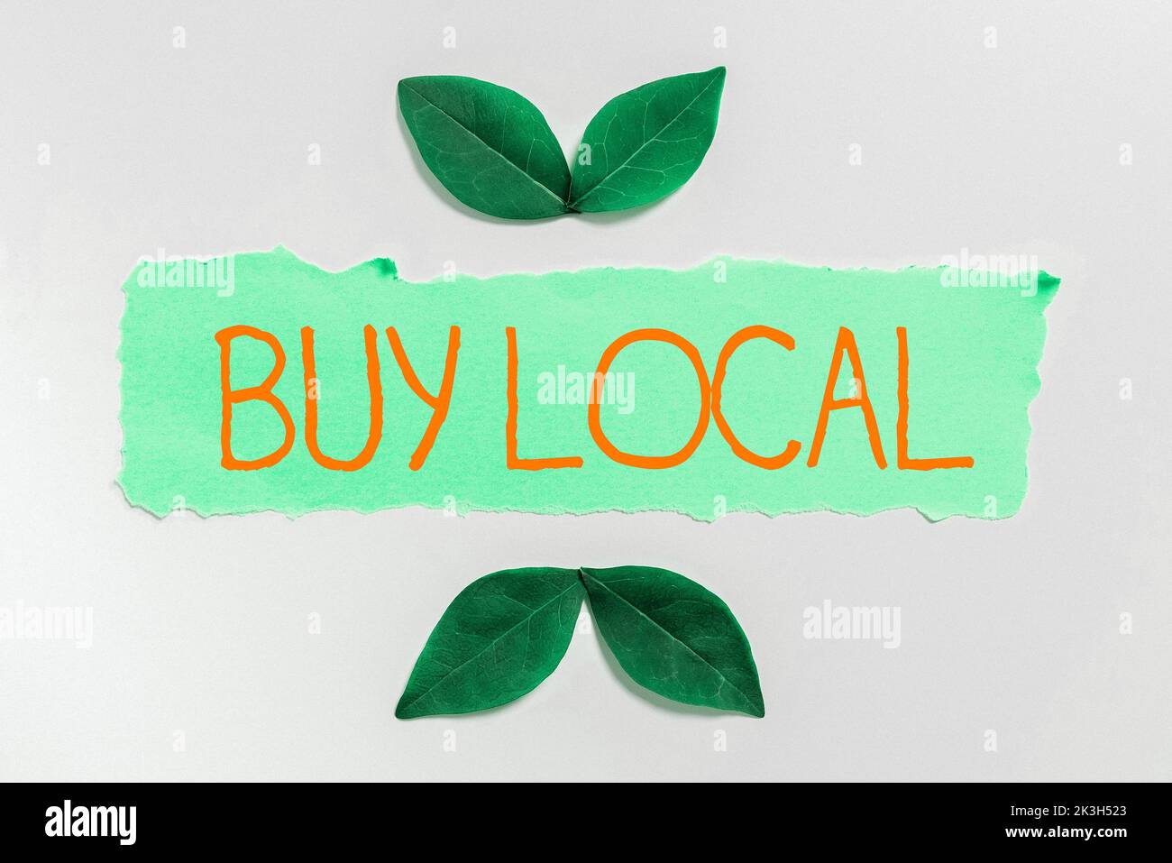 Inspiration showing sign Buy Local. Business showcase Patronizing ...