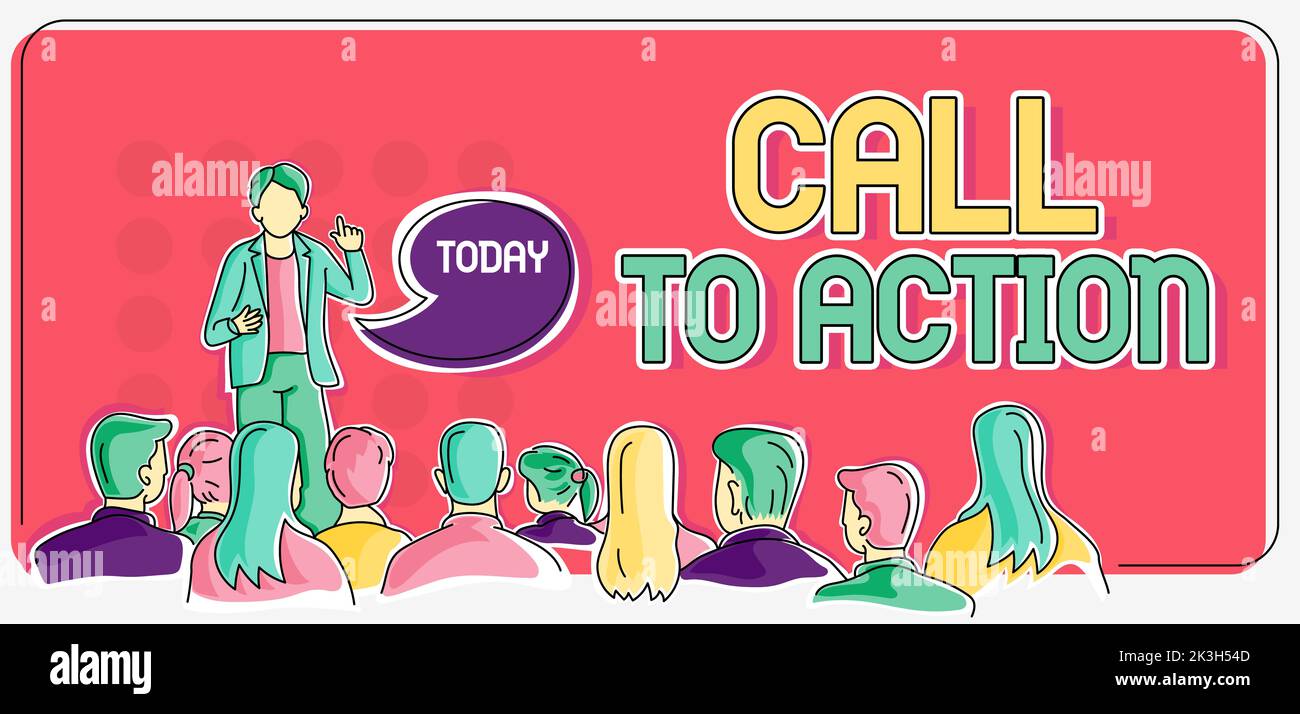 Hand writing sign Call To Action. Business showcase Encourage Decision ...