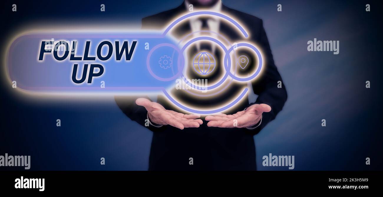 Text caption presenting Follow Up. Business concept Additional info or ...