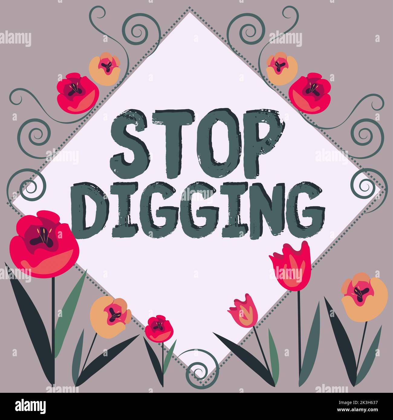 Conceptual display Stop Digging. Word for Prevent Illegal excavation ...
