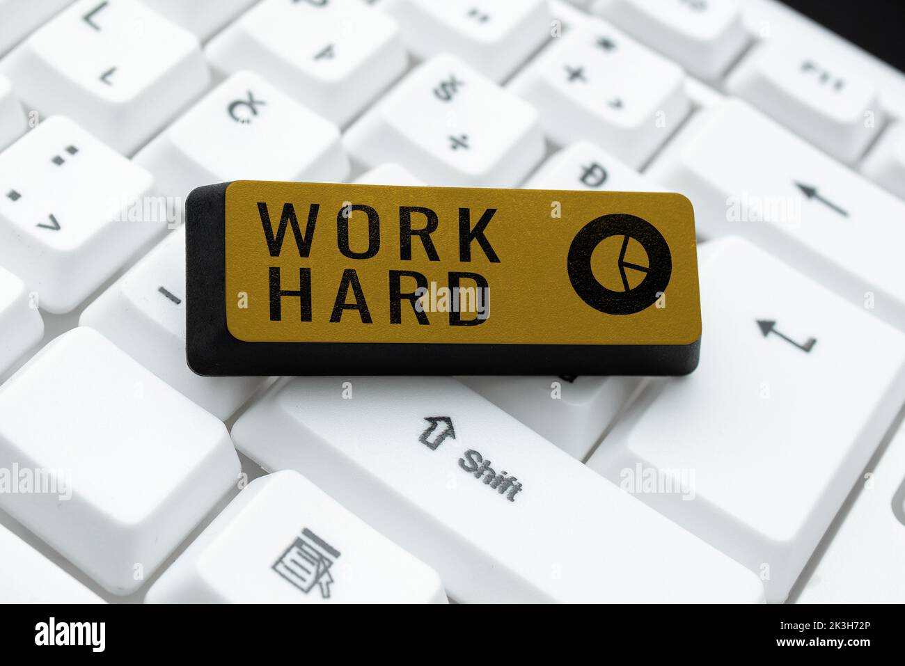 Sign displaying Work Hard. Word for Laboring that puts effort into ...