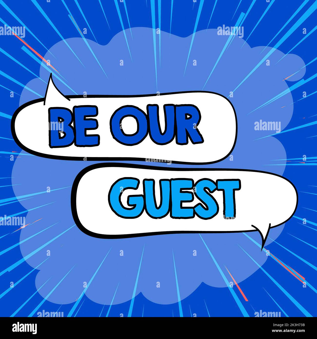 Hand writing sign Be Our Guest. Internet Concept You are welcome to ...