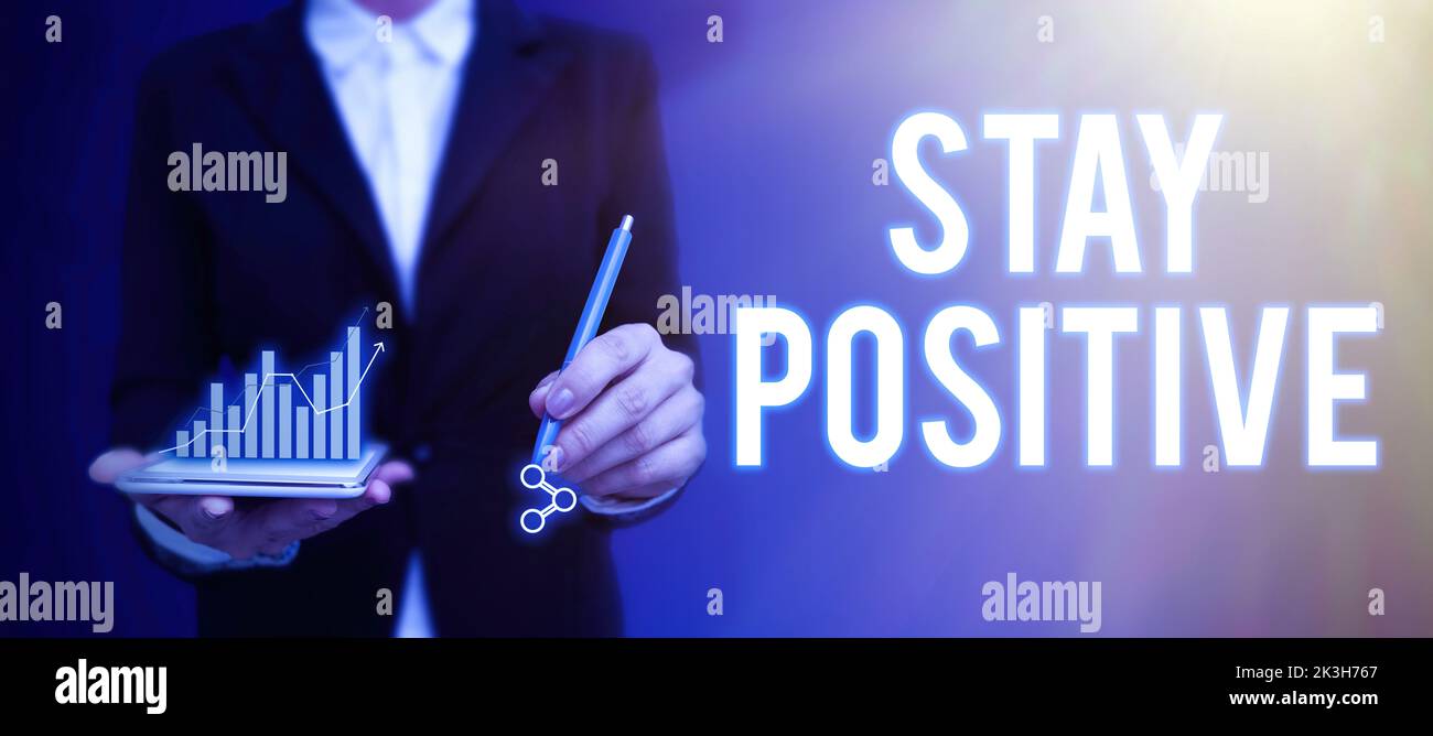 Conceptual caption Stay Positive. Conceptual photo Engage in Uplifting ...