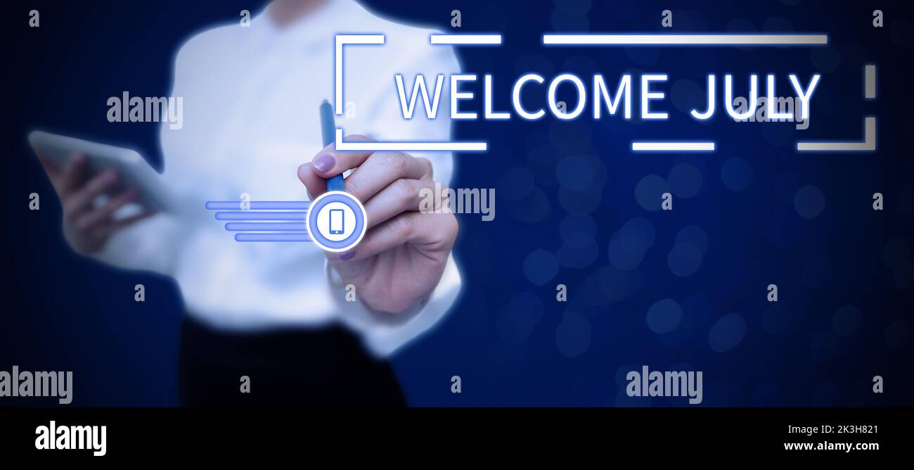 Hand writing sign Welcome July. Word Written on Calendar Seventh Month ...