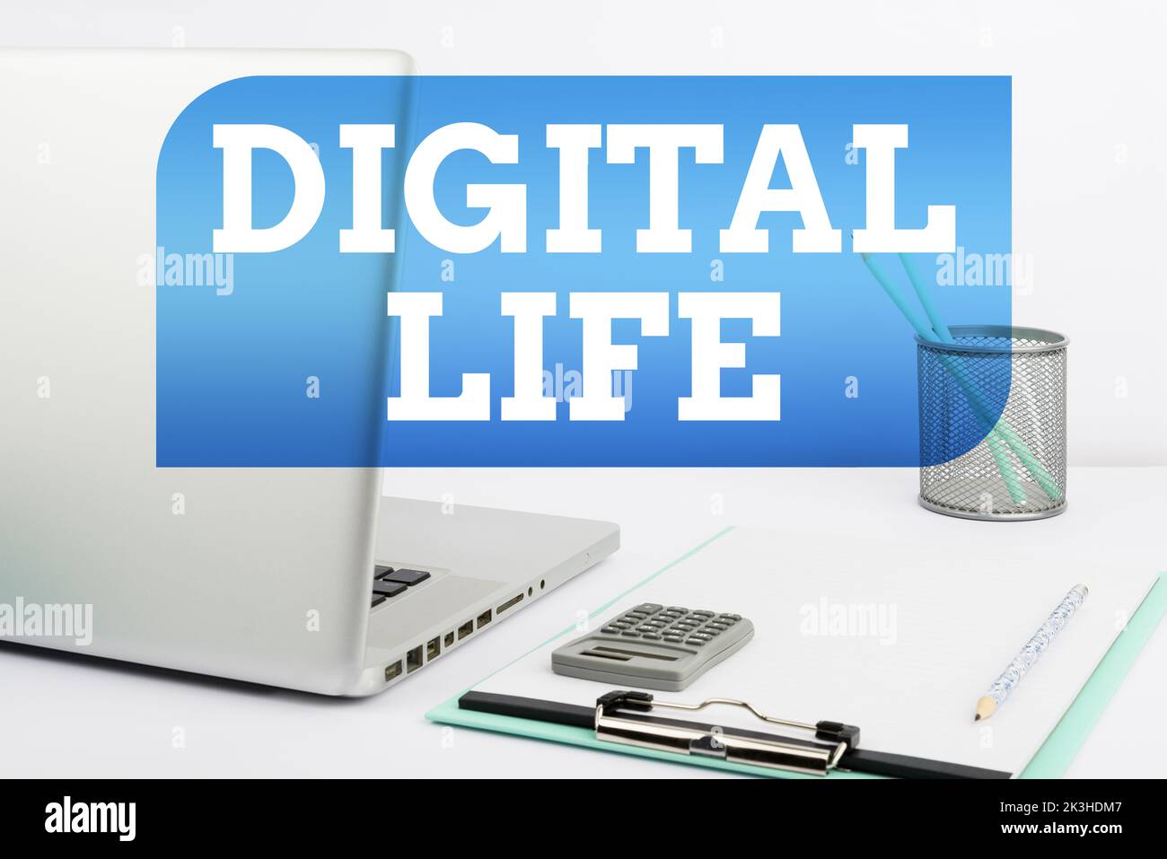 Sign displaying Digital Life, Word for Living in a world interconnected ...