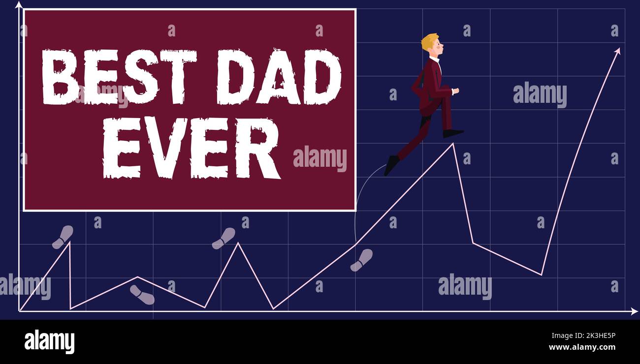 Writing displaying text Best Dad Ever. Word Written on Appreciation for ...