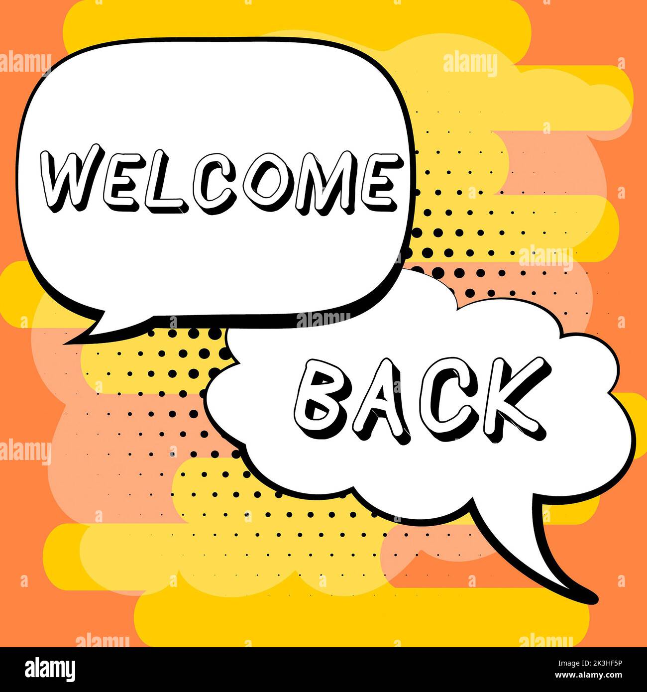 Writing displaying text Welcome Back. Conceptual photo Warm Greetings ...