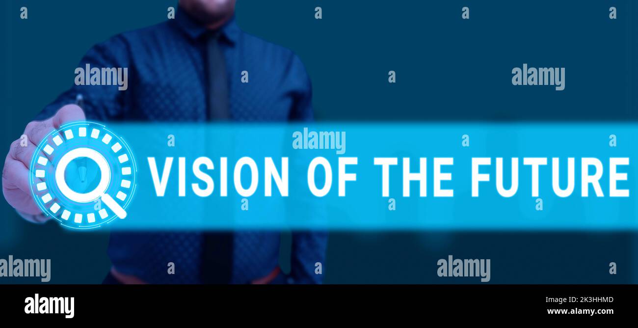 Text caption presenting Vision Of The Future. Business concept Seeing ...