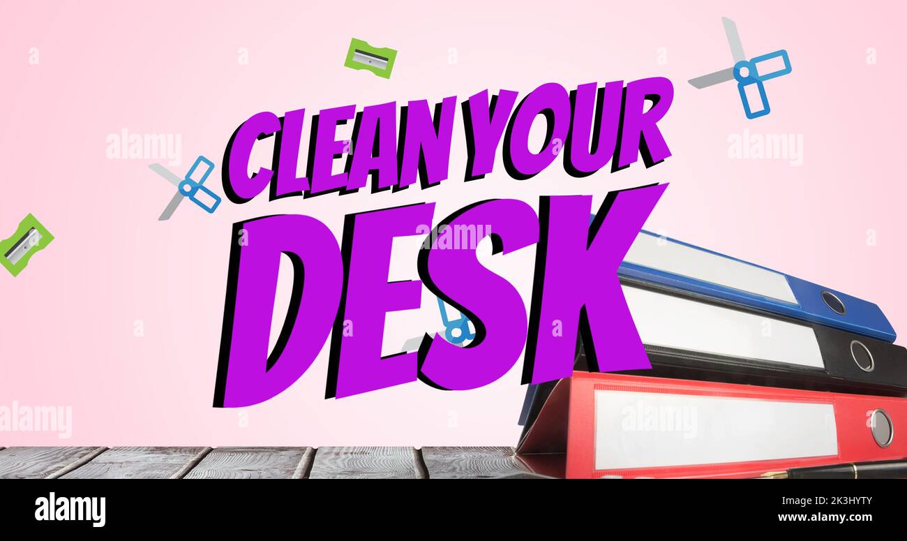 Composite of clean your desk text over falling sharpeners and scissors ...