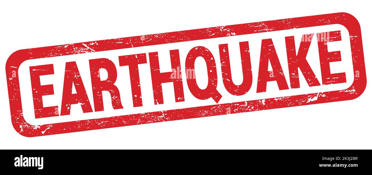 EARTHQUAKE text written on red rectangle stamp sign Stock Photo - Alamy