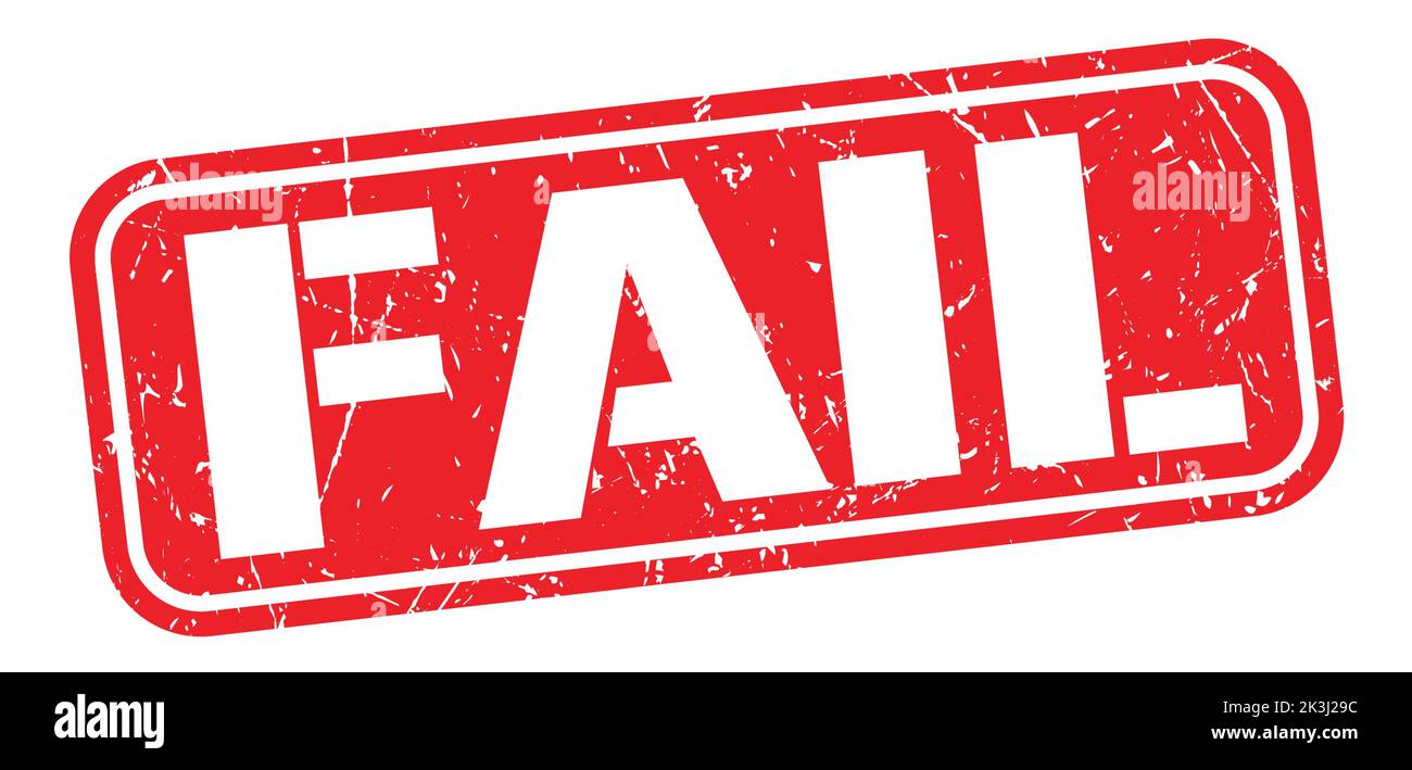 Fail red stamp on hi-res stock photography and images - Alamy