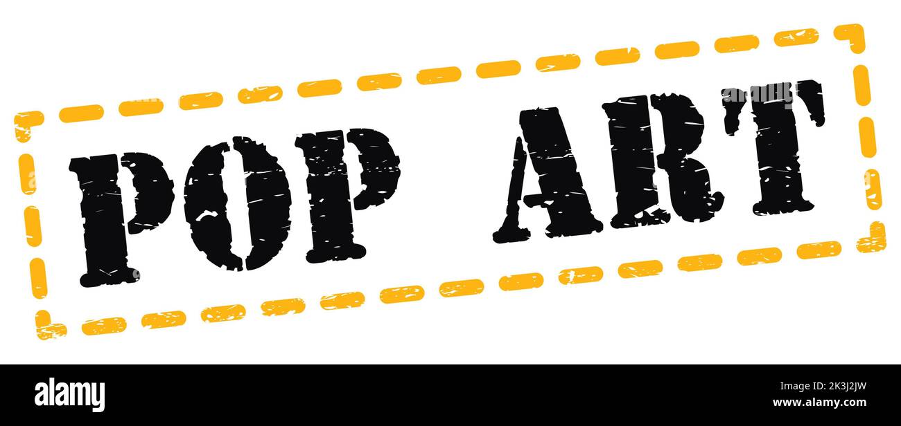 POP ART text written on yellow-black dash stamp sign Stock Photo - Alamy