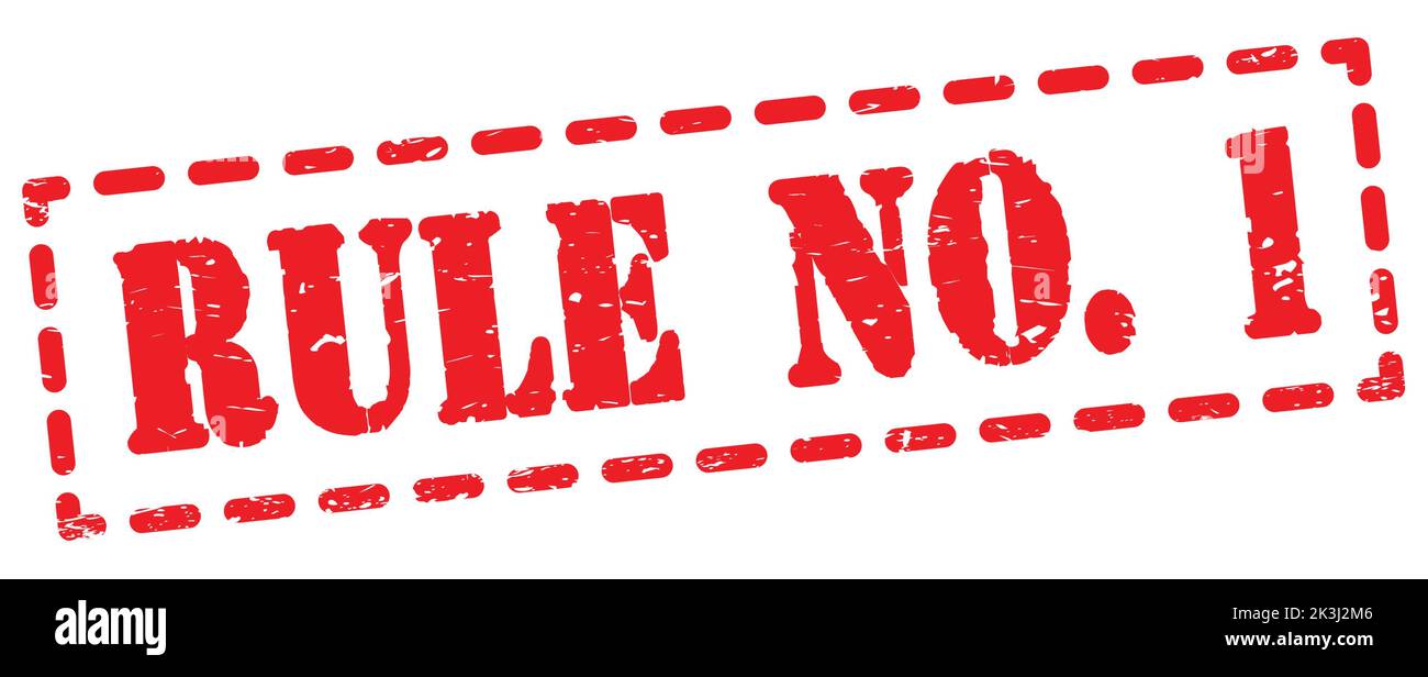 RULE NO. 1 text written on red dash stamp sign Stock Photo - Alamy