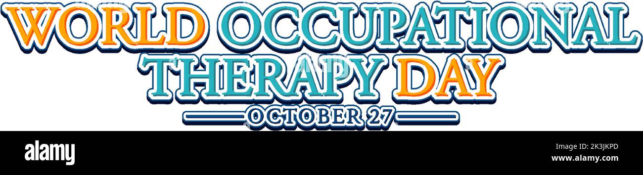 World occupational therapy day text design illustration Stock Vector ...