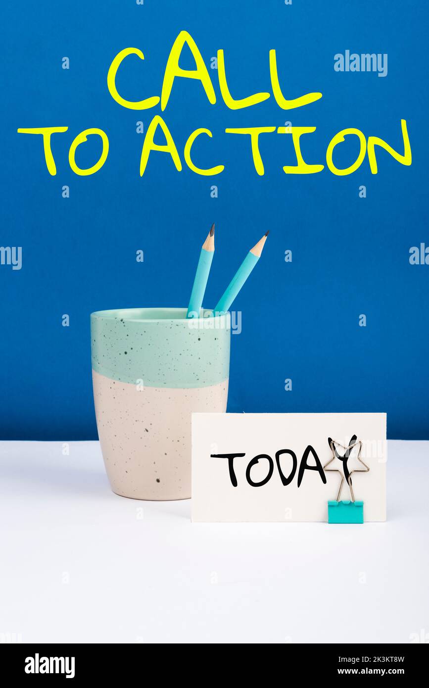 Inspiration showing sign Call To Action. Word Written on Encourage ...