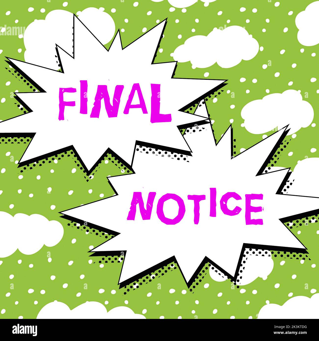 Text caption presenting Final Notice. Word for Formal Declaration or ...