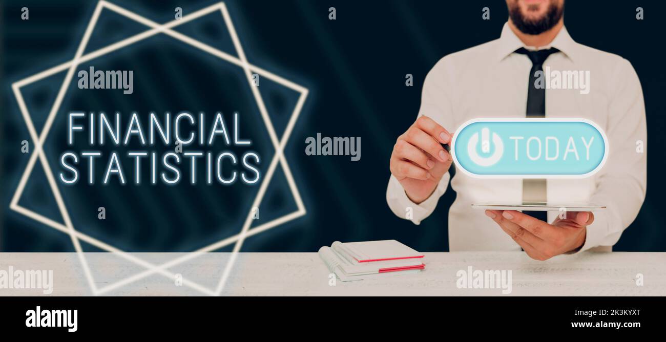 Sign displaying Financial Statistics. Internet Concept Comprehensive ...