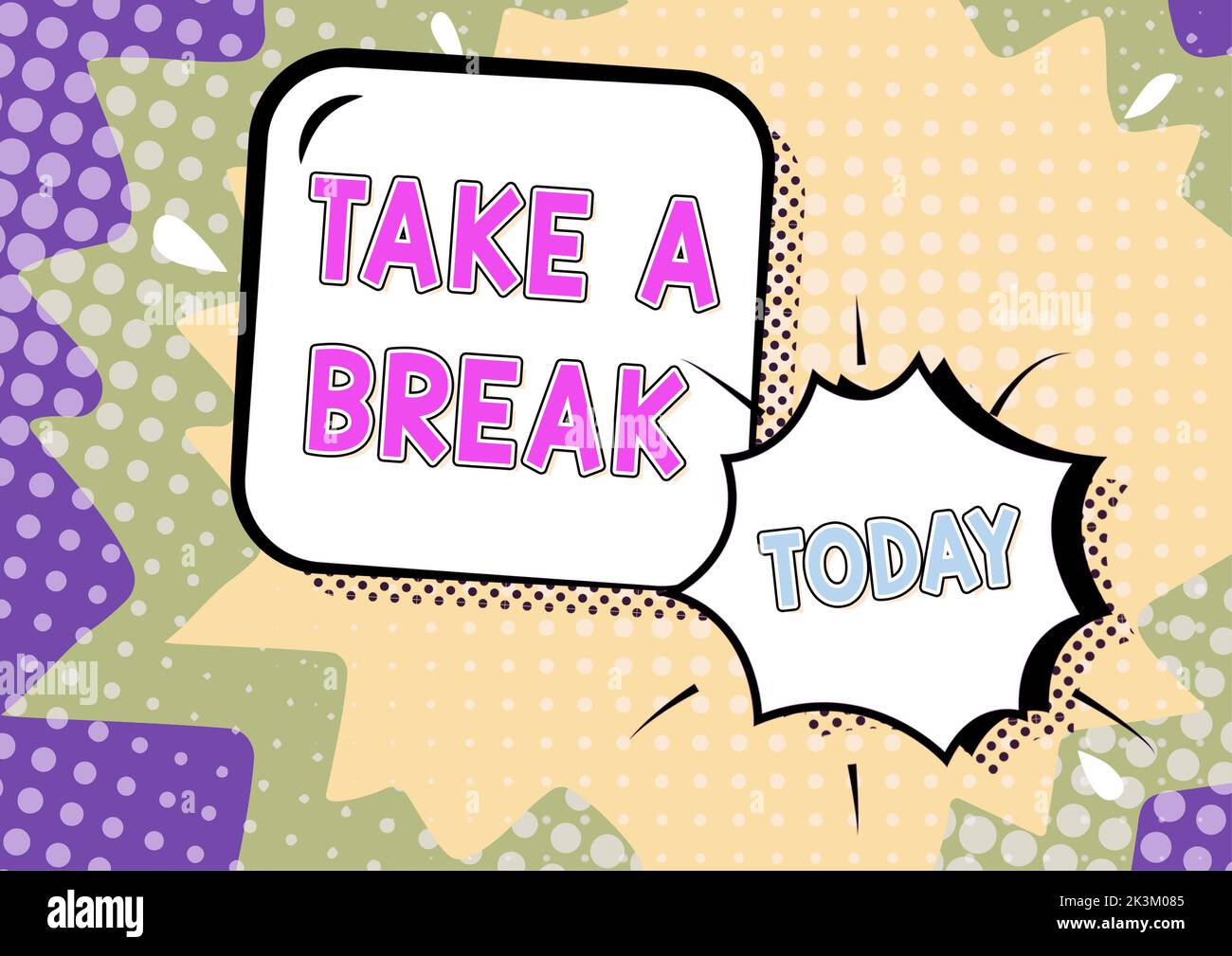 Sign displaying Take A Break. Business approach Resting Stop doing ...