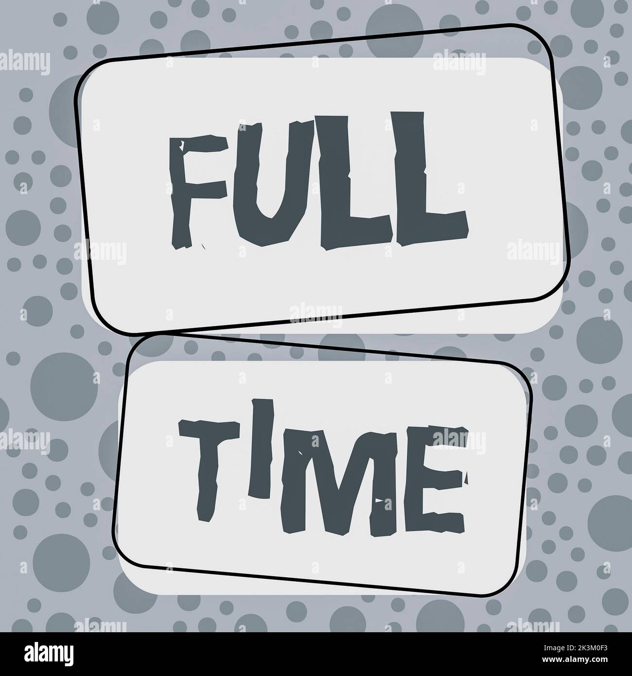 Inspiration showing sign Full Time. Conceptual photo working or ...