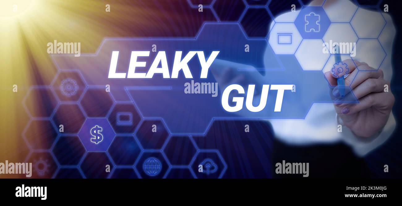 Conceptual display Leaky Gut. Business approach A condition in which ...