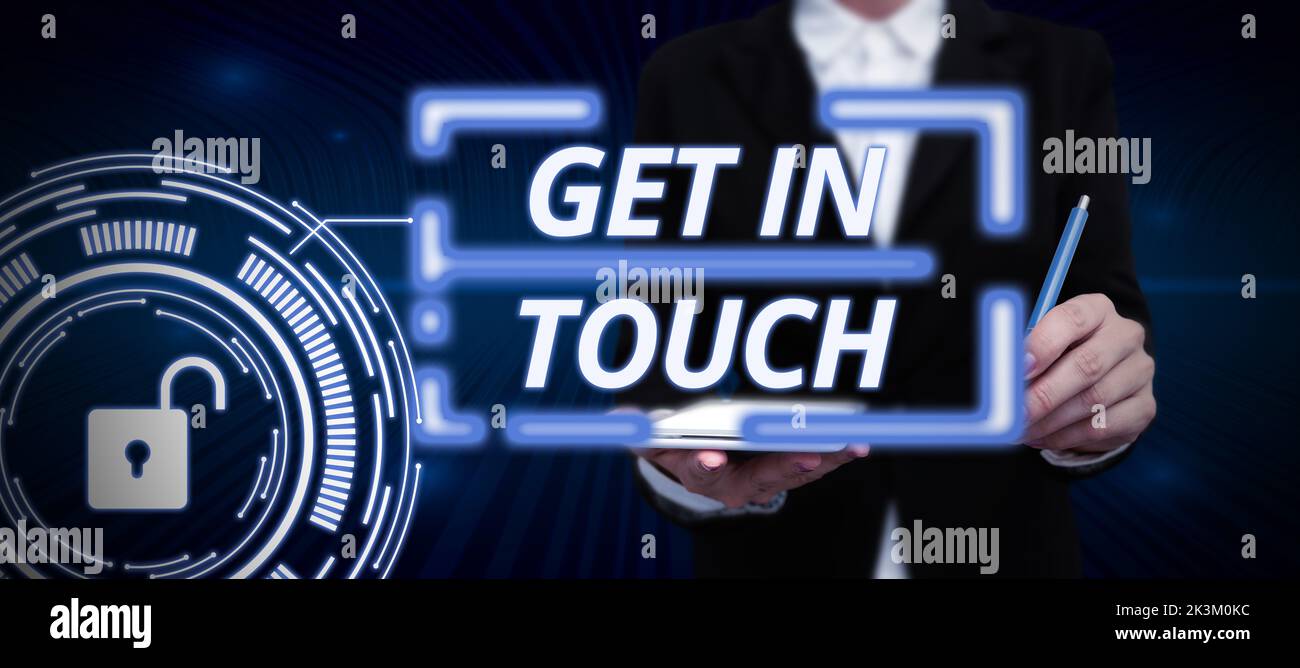 Text caption presenting Get In Touch. Internet Concept Stay in contact ...