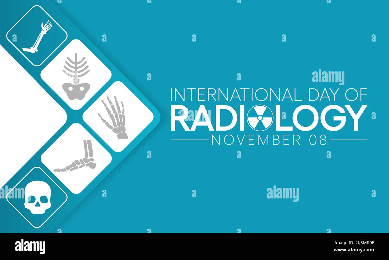 International day of Radiology is observed every year on November 8 ...