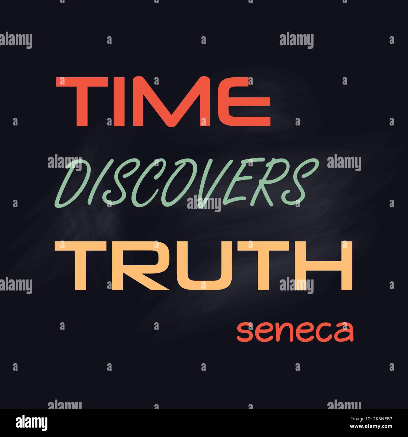 Time discovers truth Seneca. Wise expressions of famous people. Vector ...