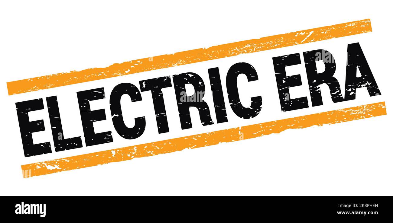 ELECTRIC ERA text written on black-orange rectangle stamp sign Stock Photo - Alamy