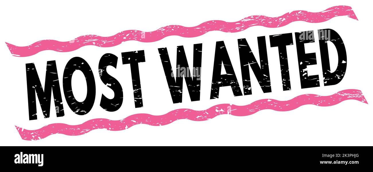 MOST WANTED text written on pink-black lines stamp sign Stock Photo - Alamy