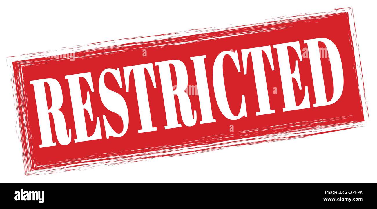 RESTRICTED text written on red rectangle stamp sign Stock Photo - Alamy