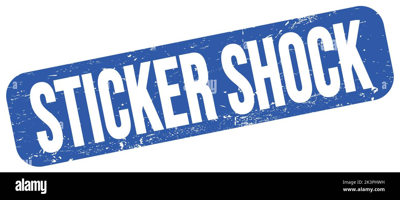 STICKER SHOCK text written on blue grungy stamp sign Stock Photo - Alamy