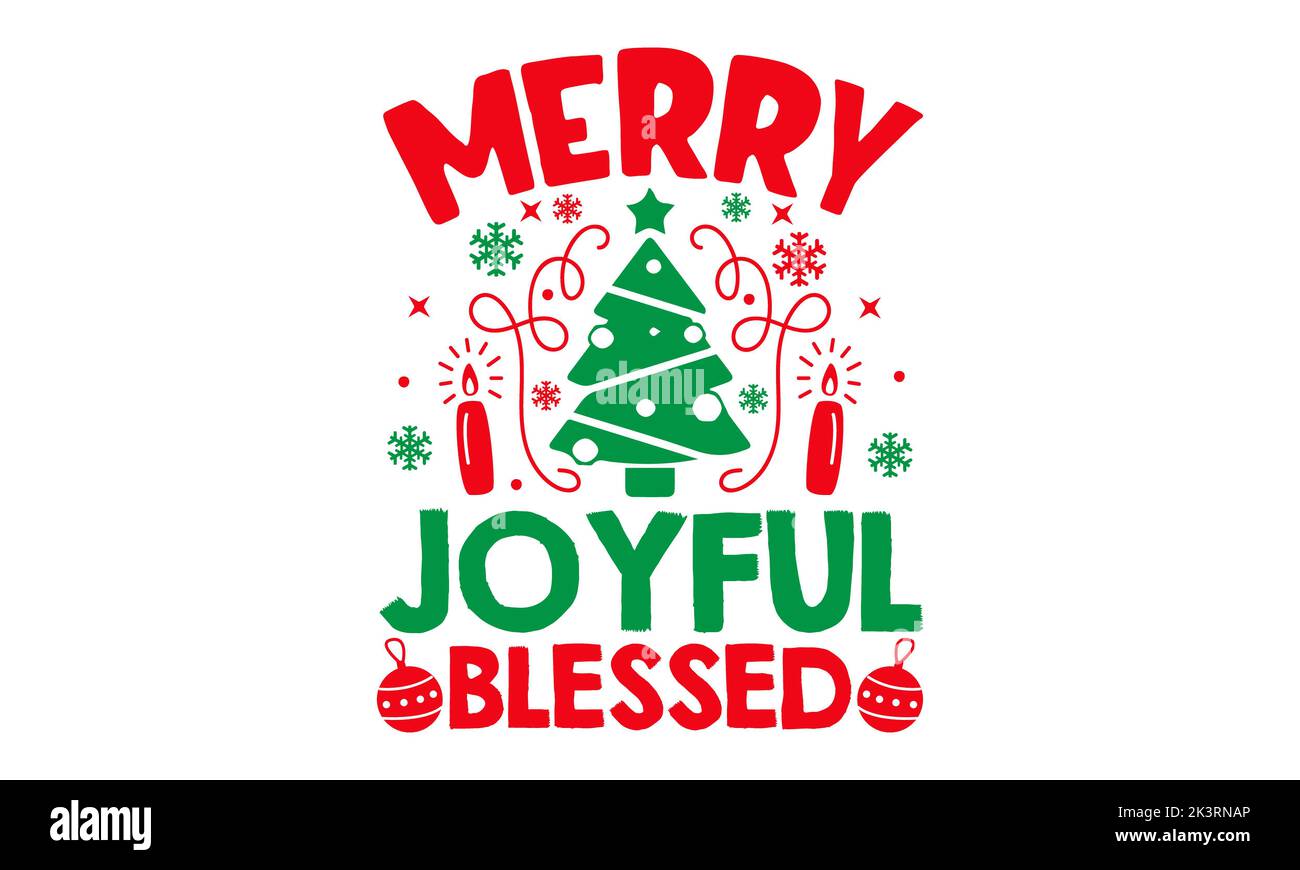 Merry Joyful Blessed - Christmas SVG Design, Hand drawn lettering ...