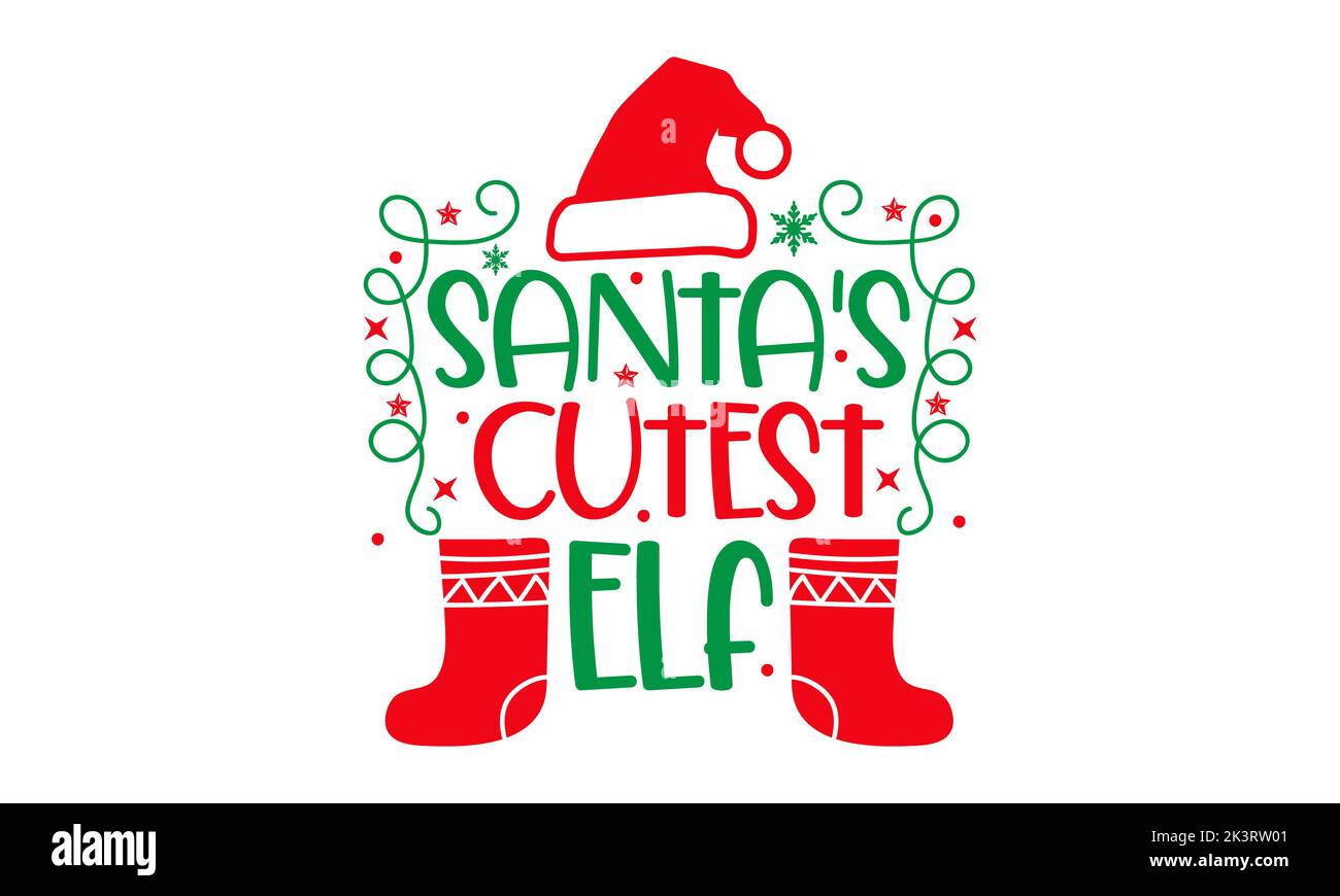 Santa's Cutest Elf - Christmas SVG Design, Hand drawn lettering phrase ...