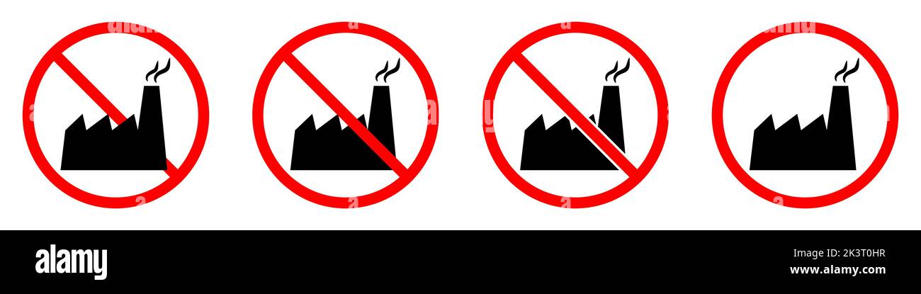 Factory ban sign. Industry is forbidden. Set of red prohibition signs ...