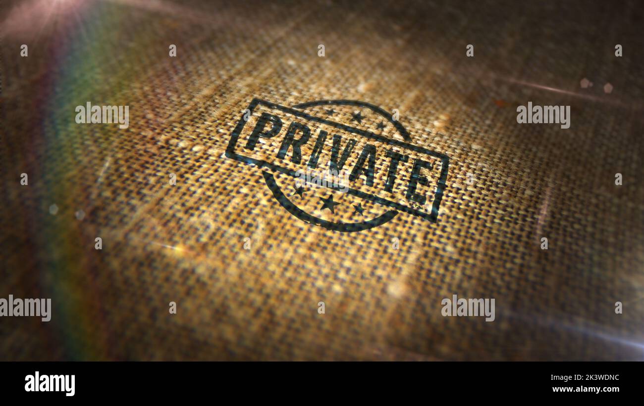 Private stamp printed on linen sack. Privacy, secret and confidential ...