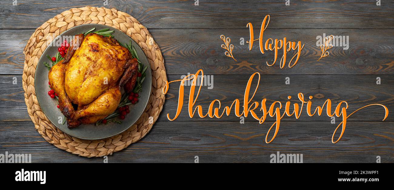 Thanksgiving Greetings. Roasted chicken or turkey for festive dinner on ...