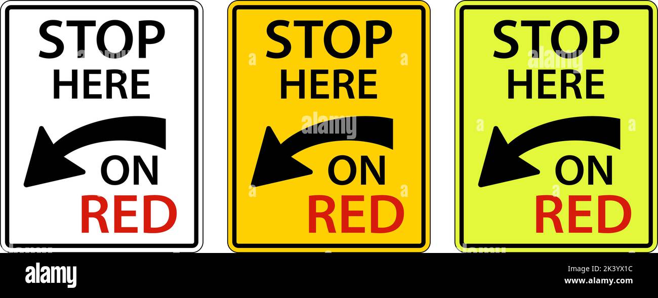 Stop Here on Red Sign On White Background Stock Vector Image & Art - Alamy