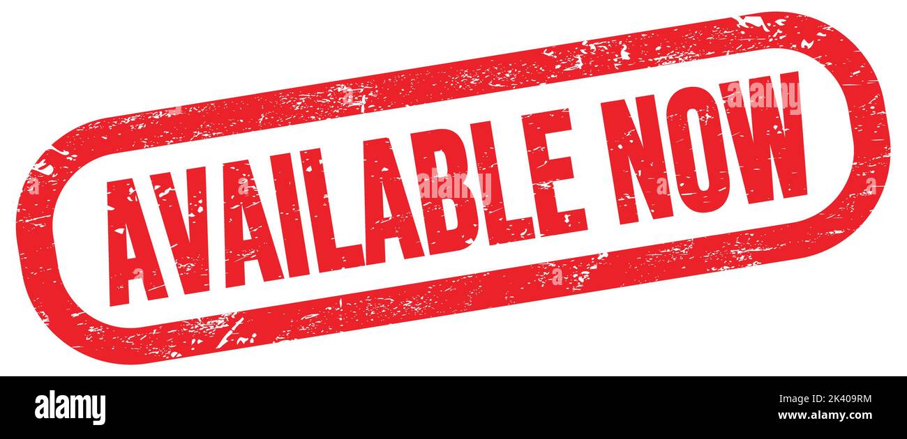 AVAILABLE NOW, text on red rectangle stamp sign Stock Photo - Alamy