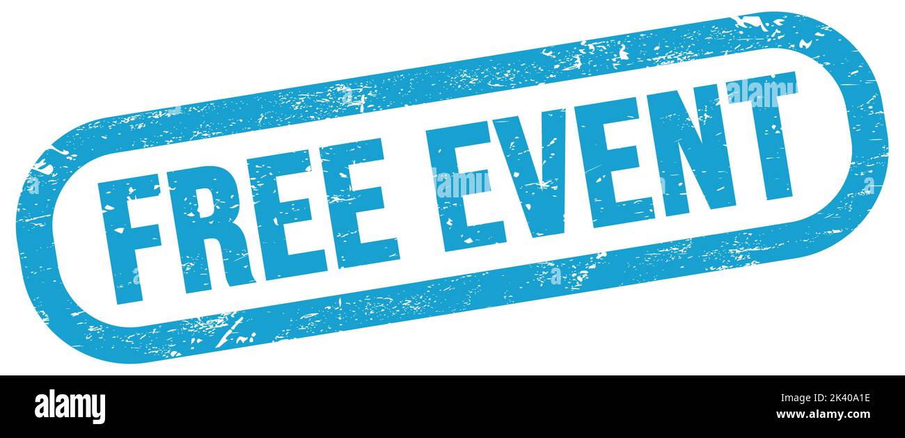 FREE EVENT, text on blue rectangle stamp sign Stock Photo - Alamy