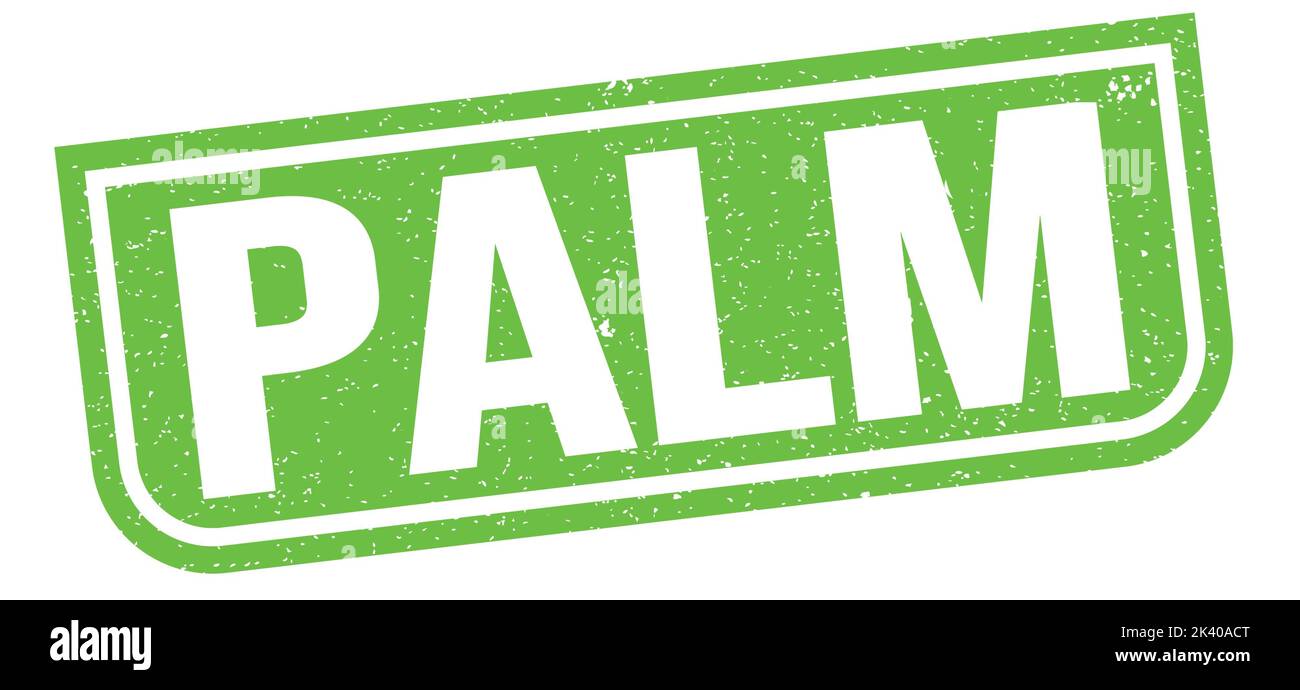 PALM text written on green grungy stamp sign Stock Photo - Alamy